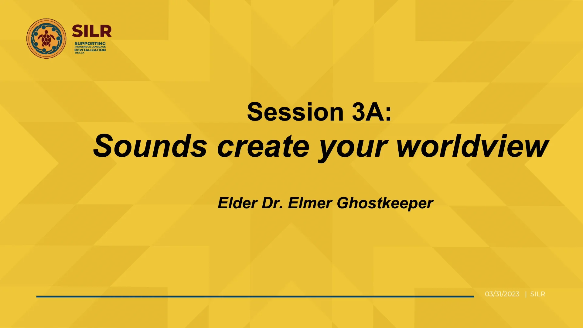 Session 3A: Elder Dr. Elmer Ghostkeeper: Sounds create your worldview