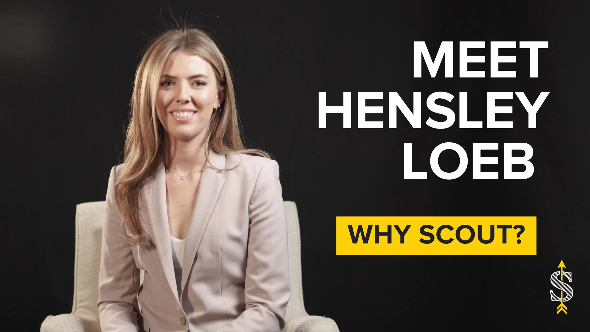 Meet Hensley Loeb - Why Scout