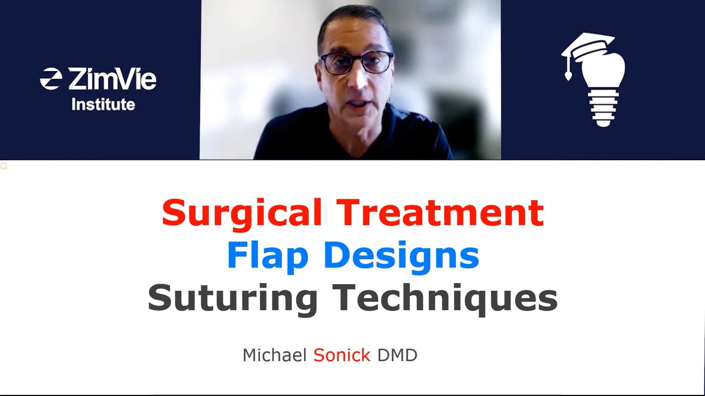 Surgical Treatment: Suturing Techniques