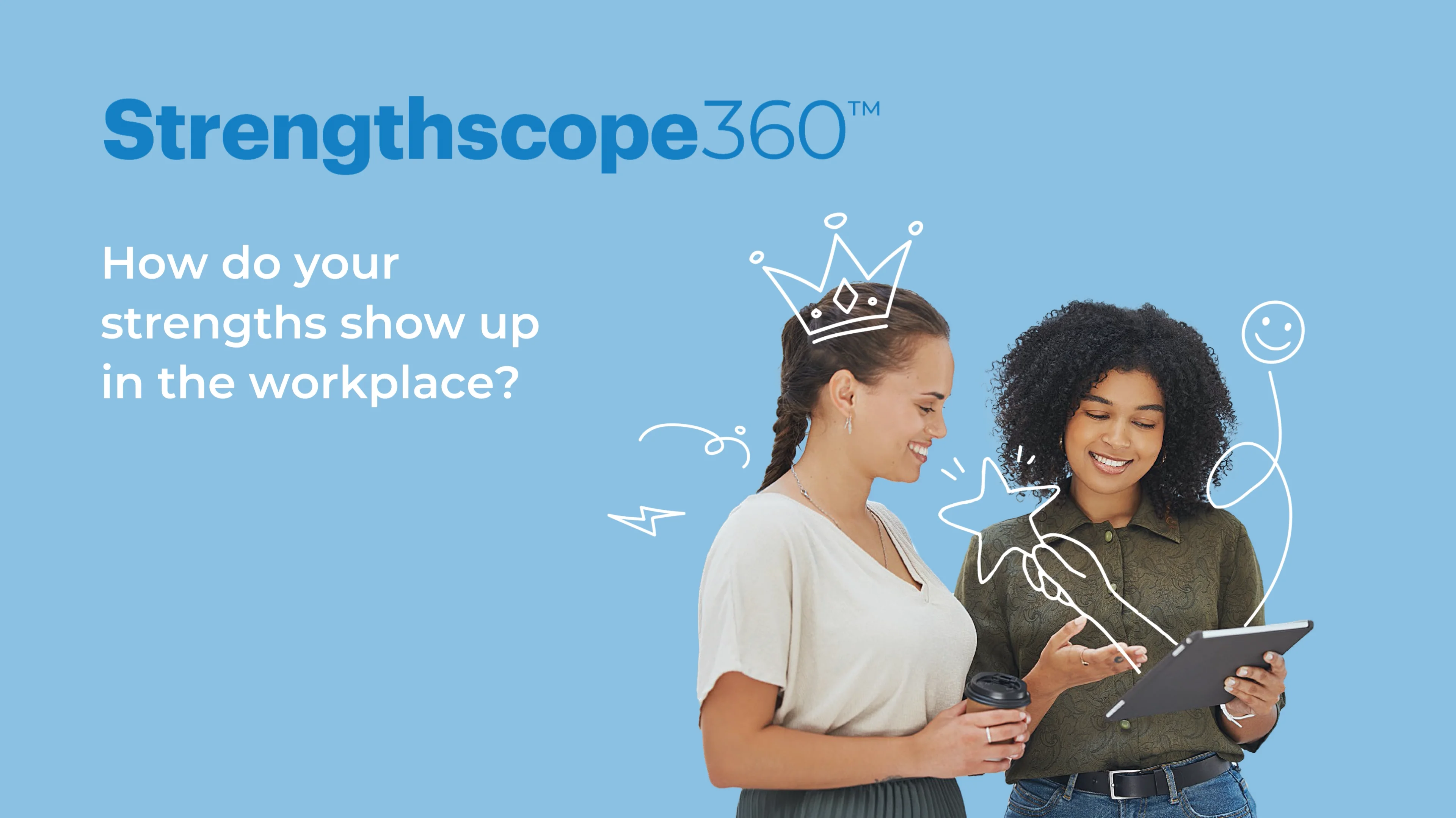 Strengthscope360™ Explainer