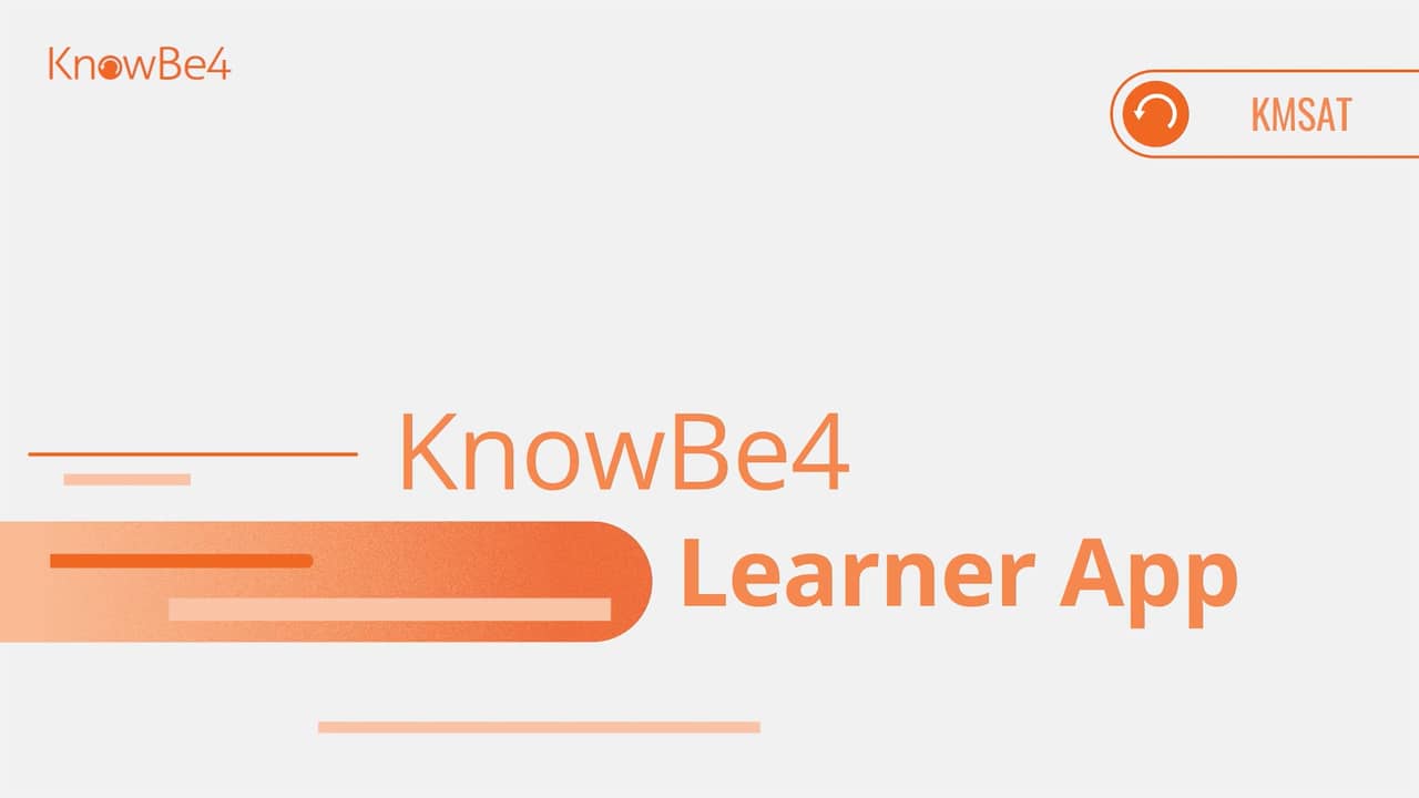KnowBe4 Learner App Guide on Vimeo