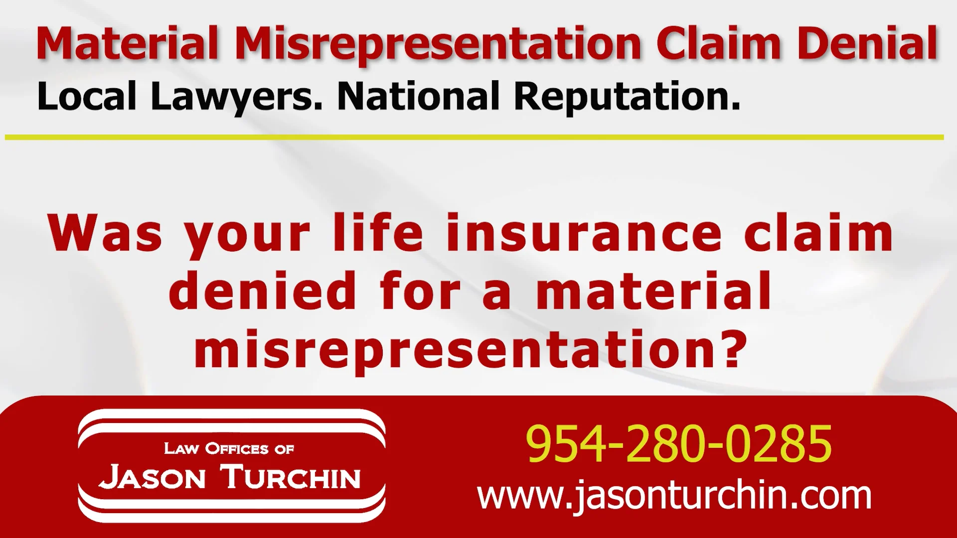Material Misrepresentation Claim Denial - Law Offices of Jason Turchin ...