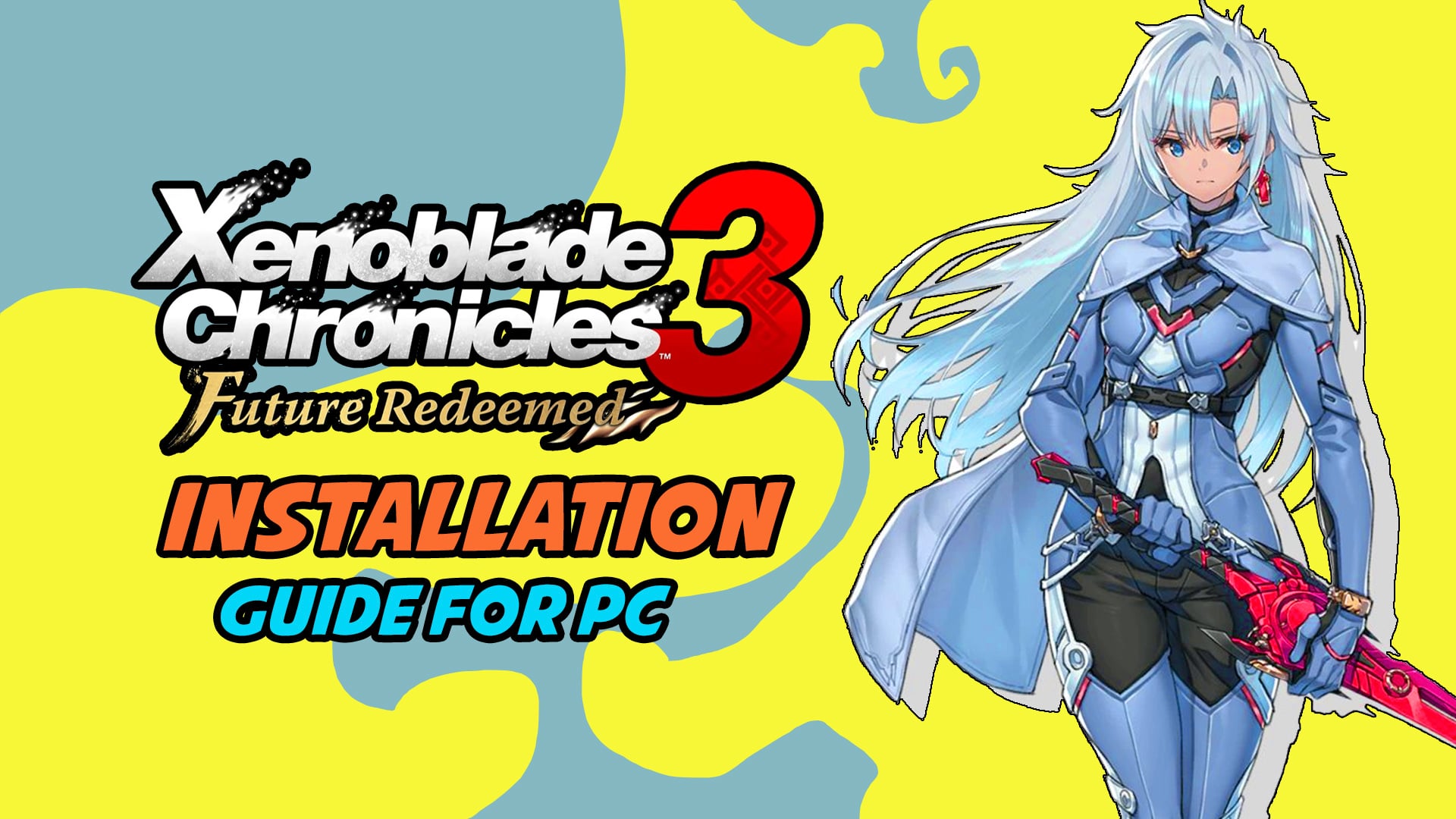 Xenoblade Chronicles 3 + Future Redeemed DLC PC Installation Guide on Vimeo