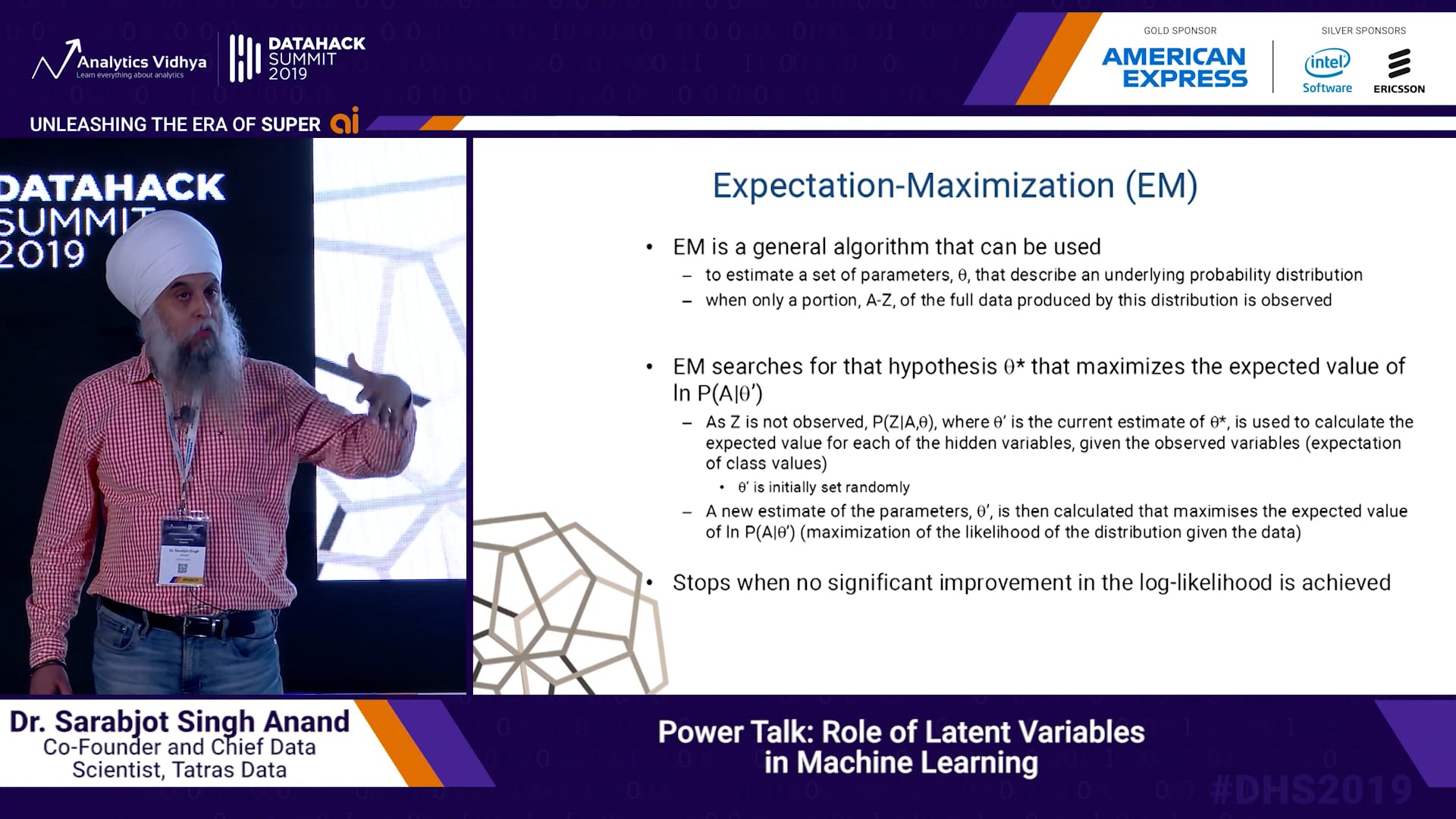 Auditorium 1 - Power Session- Role of Latent Variables in Machine Learning by Dr. Sarabjot Singh ...