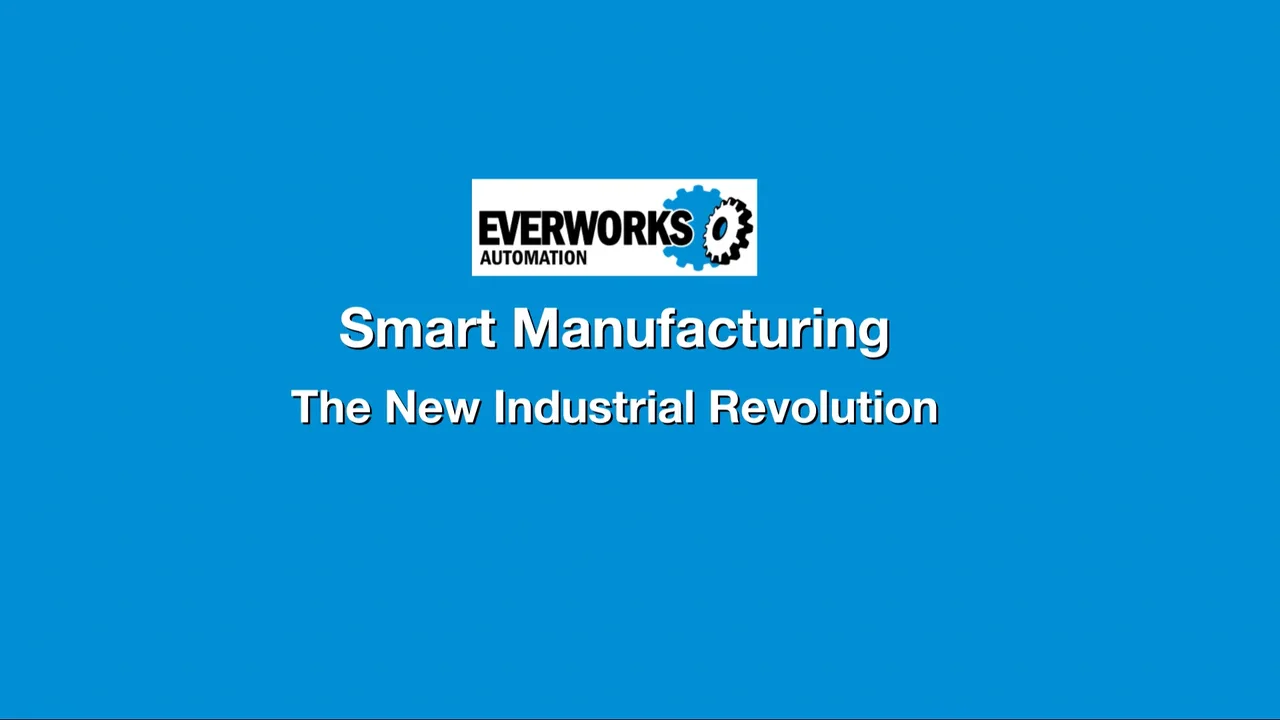 everworks_smart_manufacturing720p on Vimeo