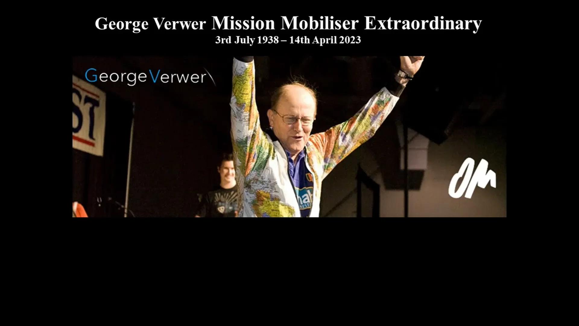 George Verwer Mission Mobiliser Extraordinary SC