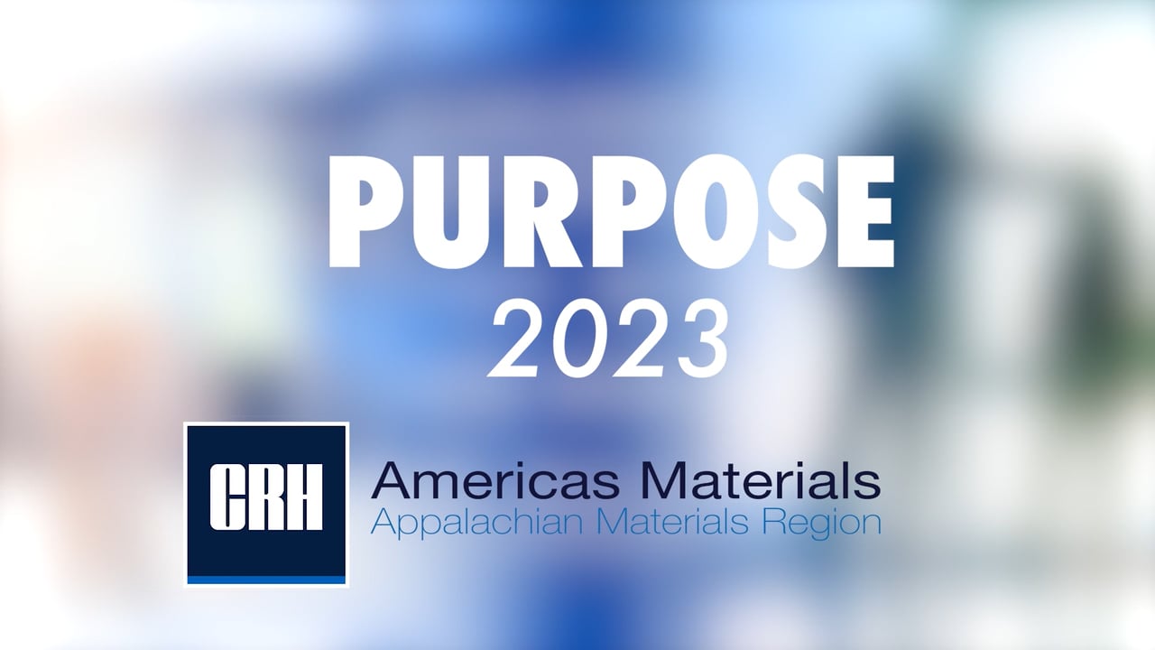 CRH Purpose 2023 | Appalachian Materials Region on Vimeo