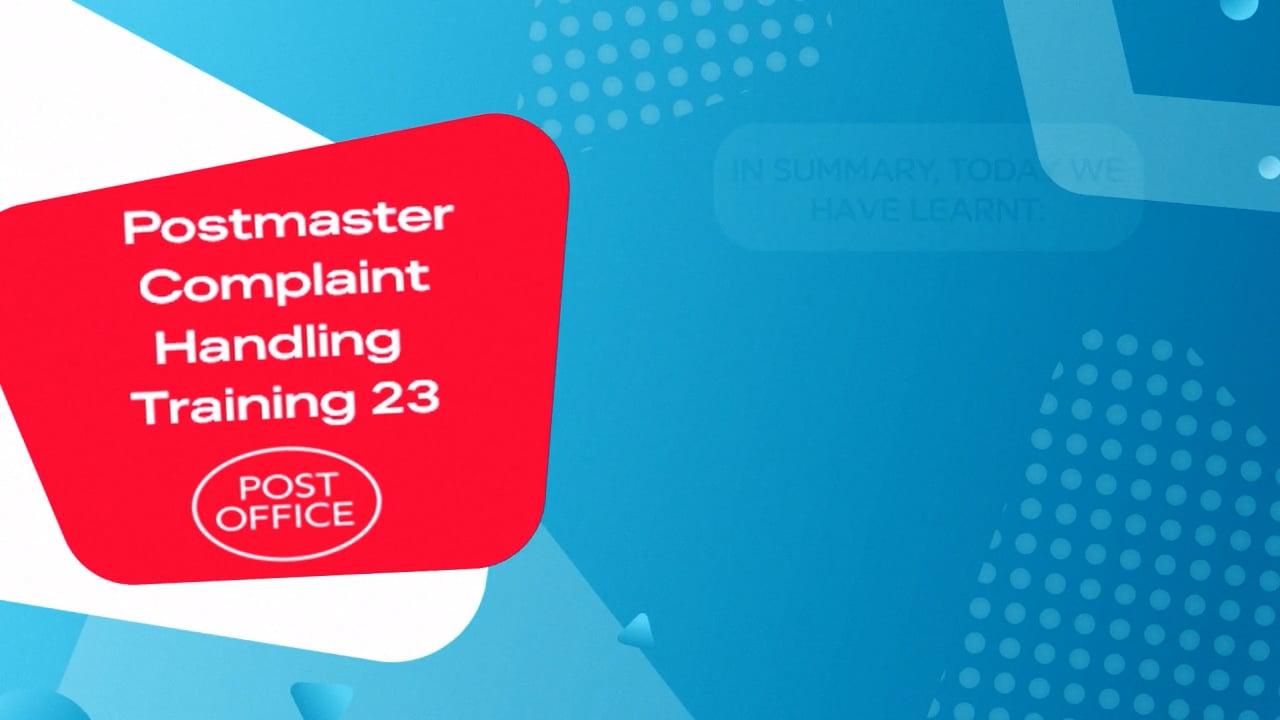 Postmaster Complaint Handling training 23 Summary_720p.mp4 on Vimeo