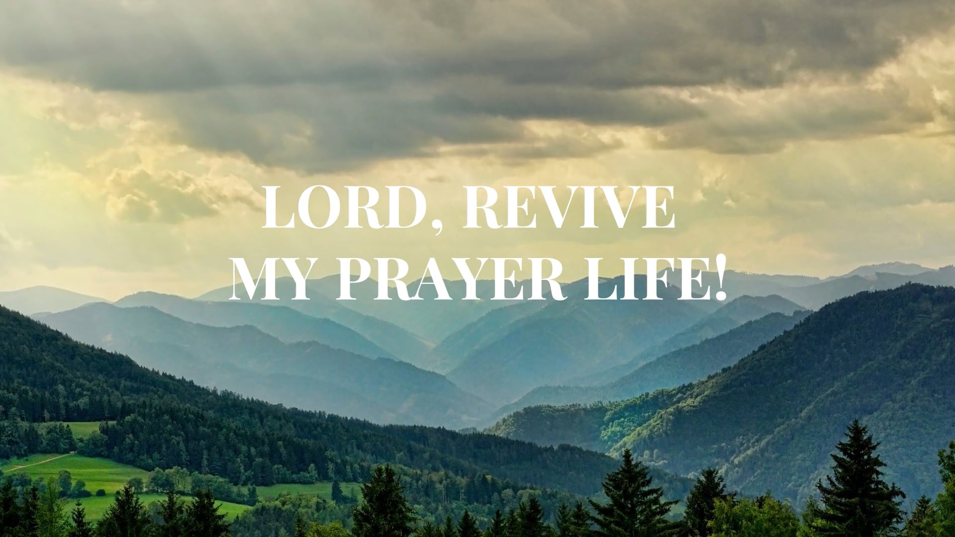 Lord, Revive My Prayer Life! - Inspirational Thought By Sister Clovia ...