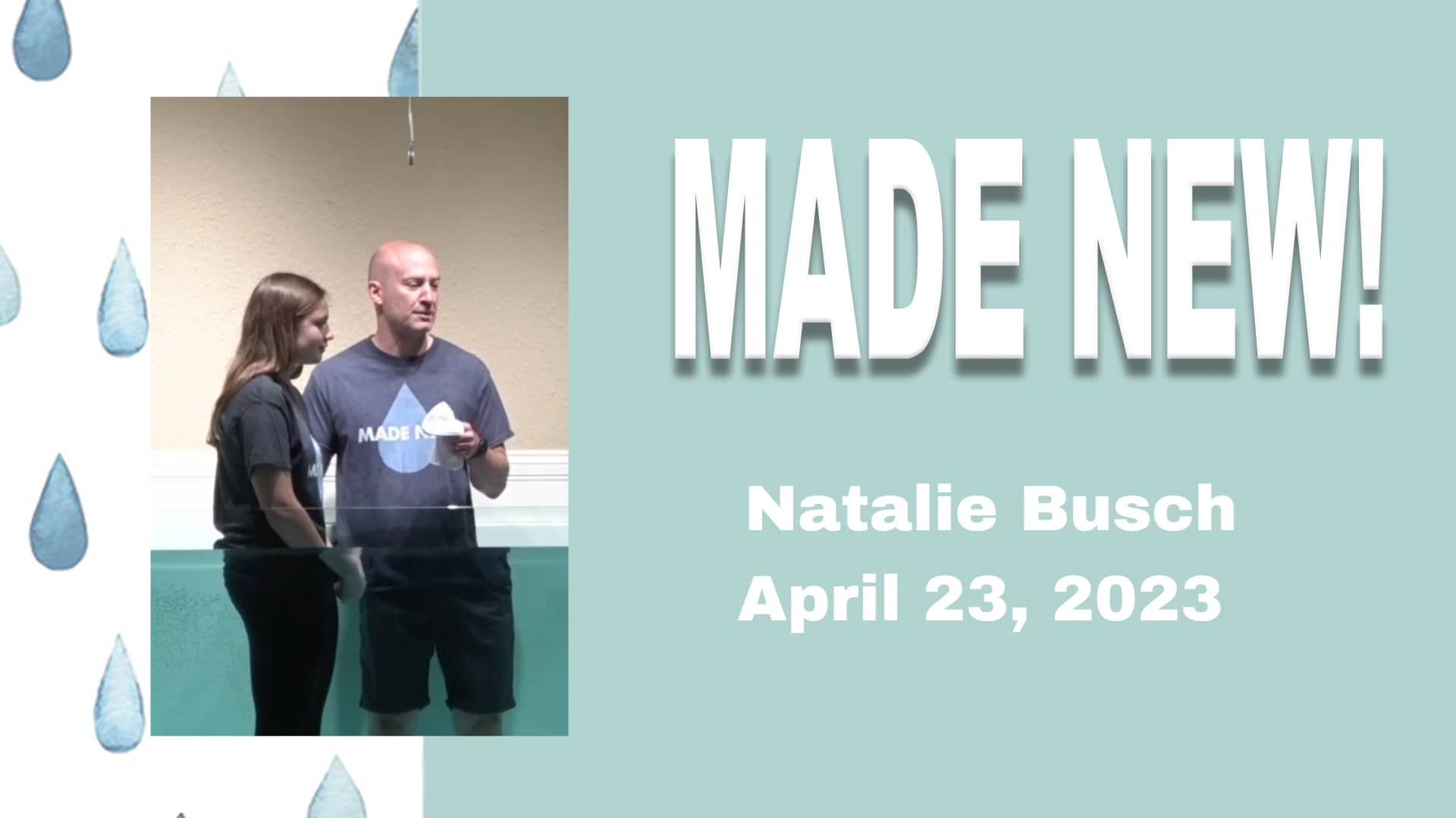 Natalie Busch Baptism on Vimeo