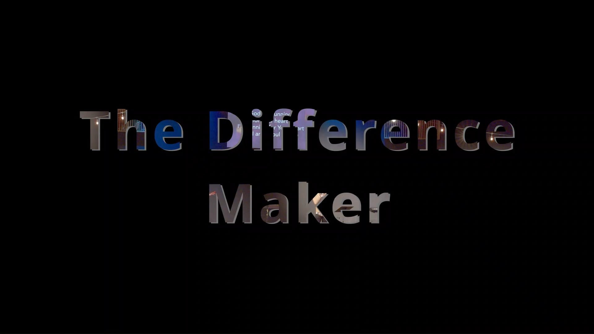 The Difference Maker Sermon on Vimeo