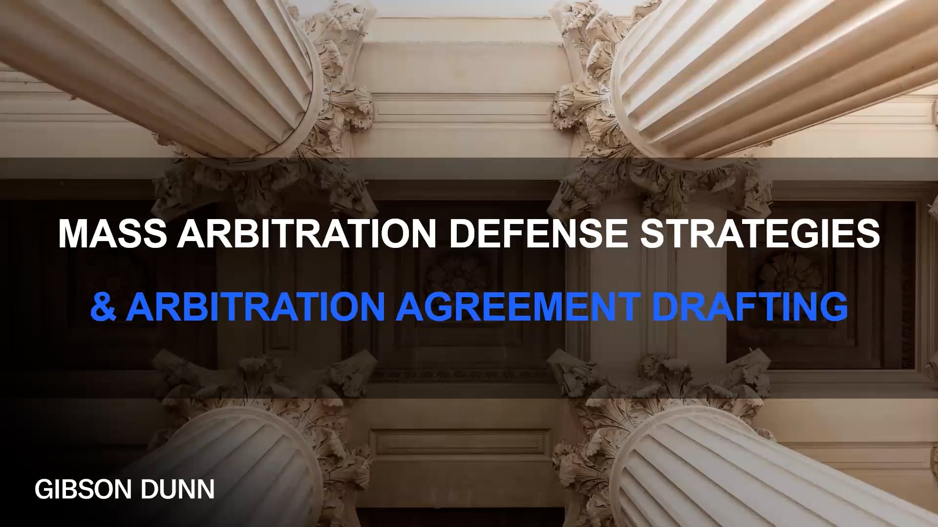 Webcast: Mass Arbitration - Defense Strategies and Arbitration ...