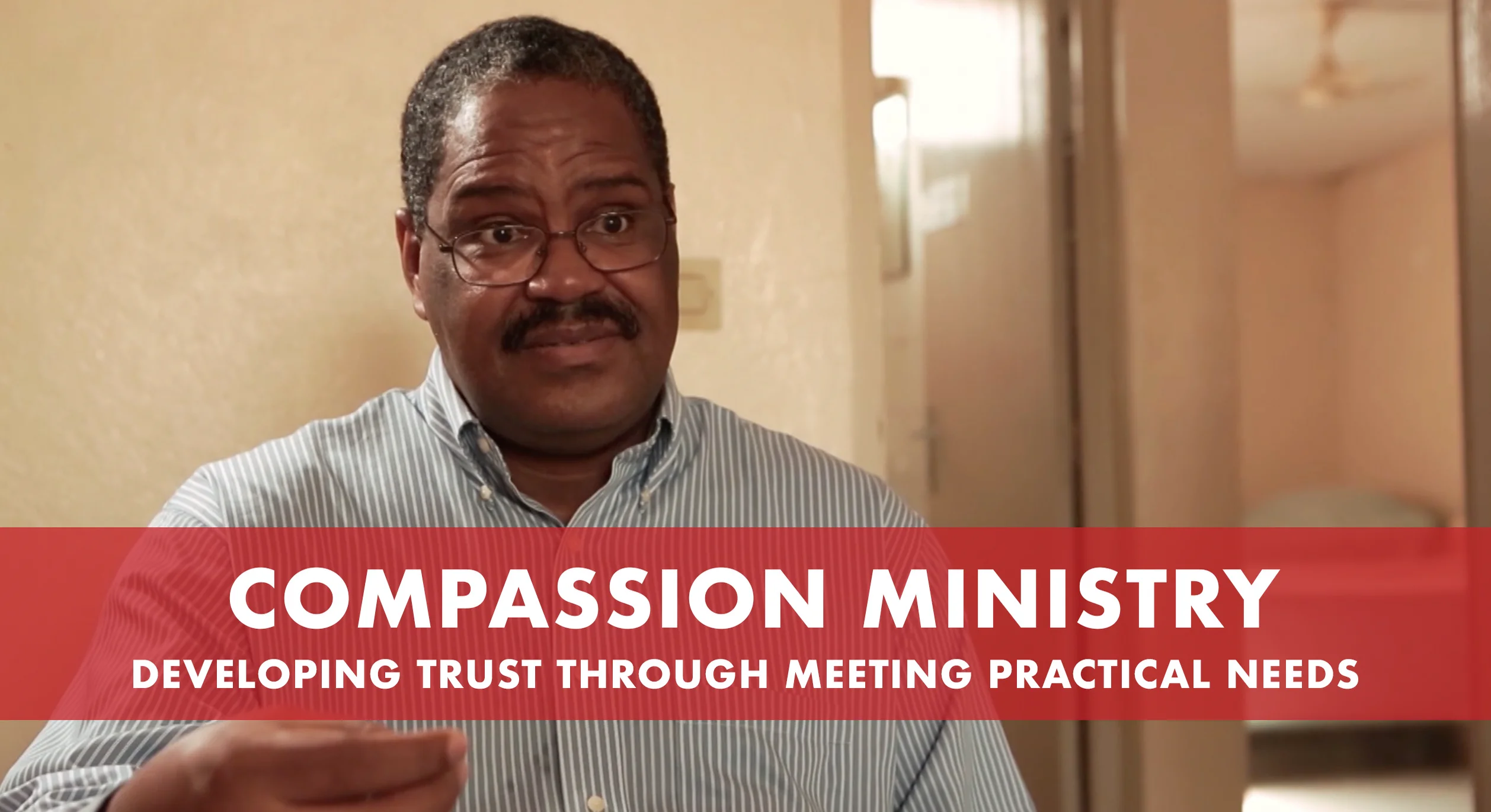 Compassion Ministry, Part 1