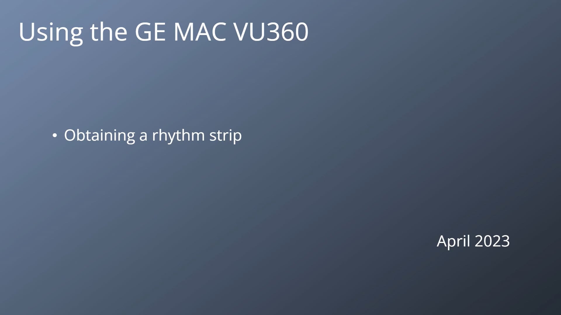 Using the GE MAC VU360 Rhythm Strip on Vimeo
