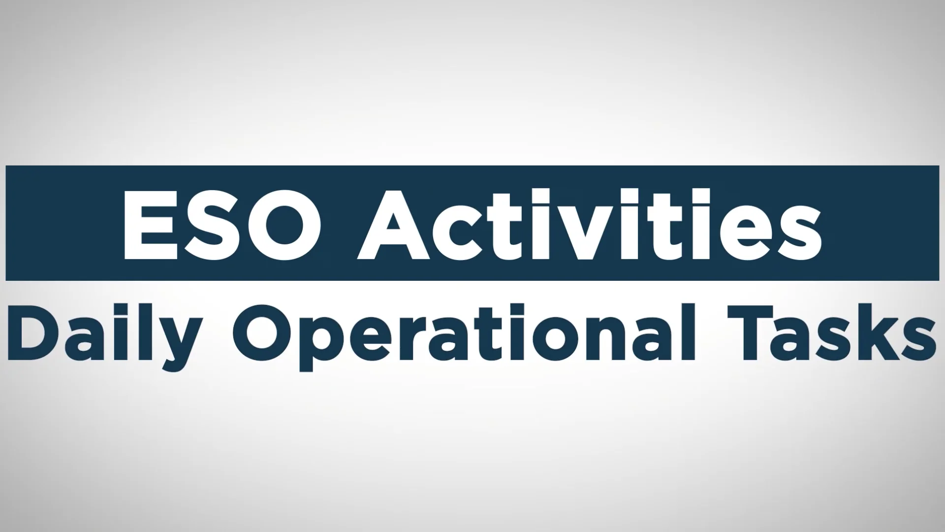 Activities: Daily Operational Tasks