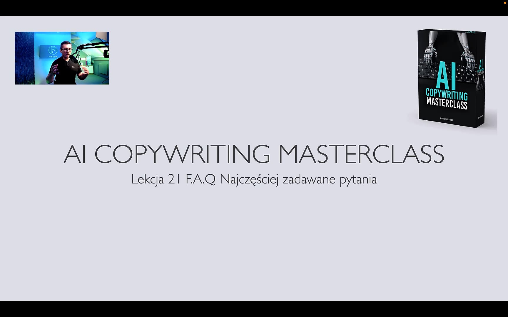 AI Copywriting Masterclass - Lekcja 21 F.A.Q Najczęściej zadawane pytania on Vimeo