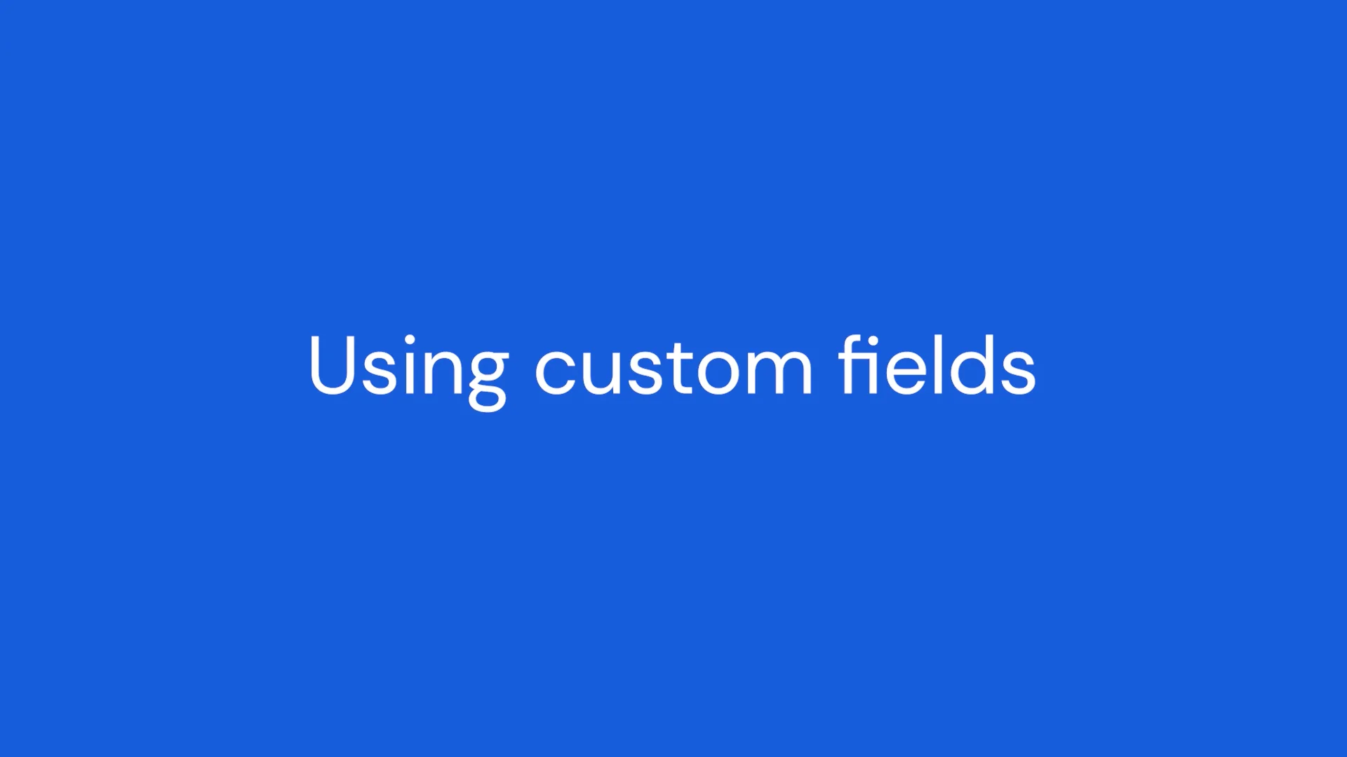 Using custom fields