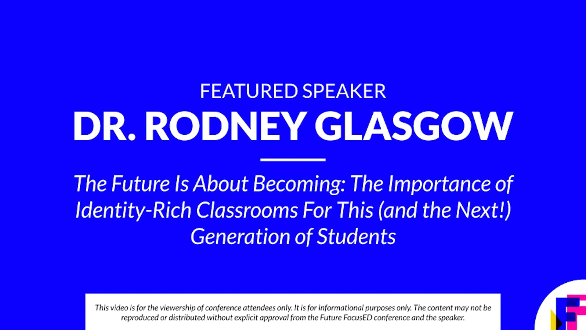 The Future is About Becoming with Dr. Rodney Glasgow on Vimeo