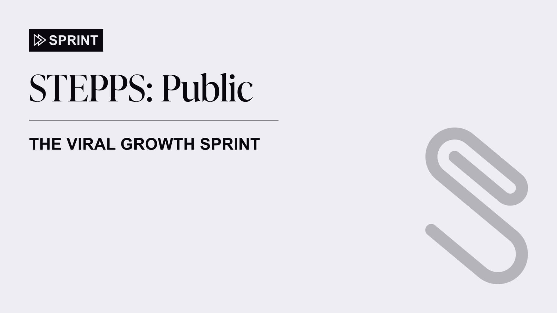 The Viral Growth Sprint | STEPPS Framework: Public on Vimeo