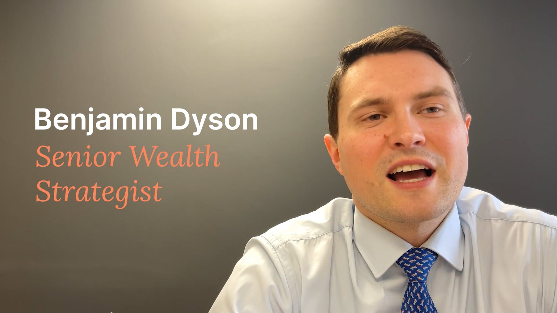 Benjamin Dyson - Senior Wealth Strategist on Vimeo