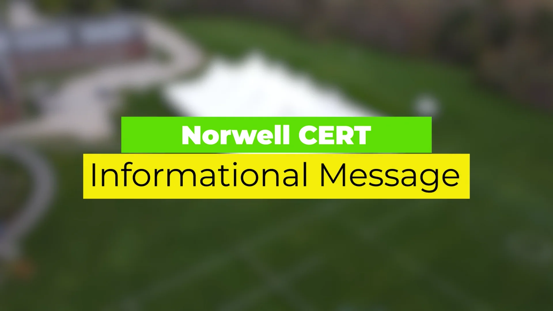 Norwell CERT Informational Message With John Dalco