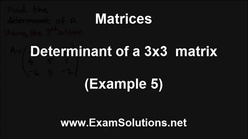 _Further-Maths_Matrices_determinant_3x3_numerical_YouTube_example-5 ...