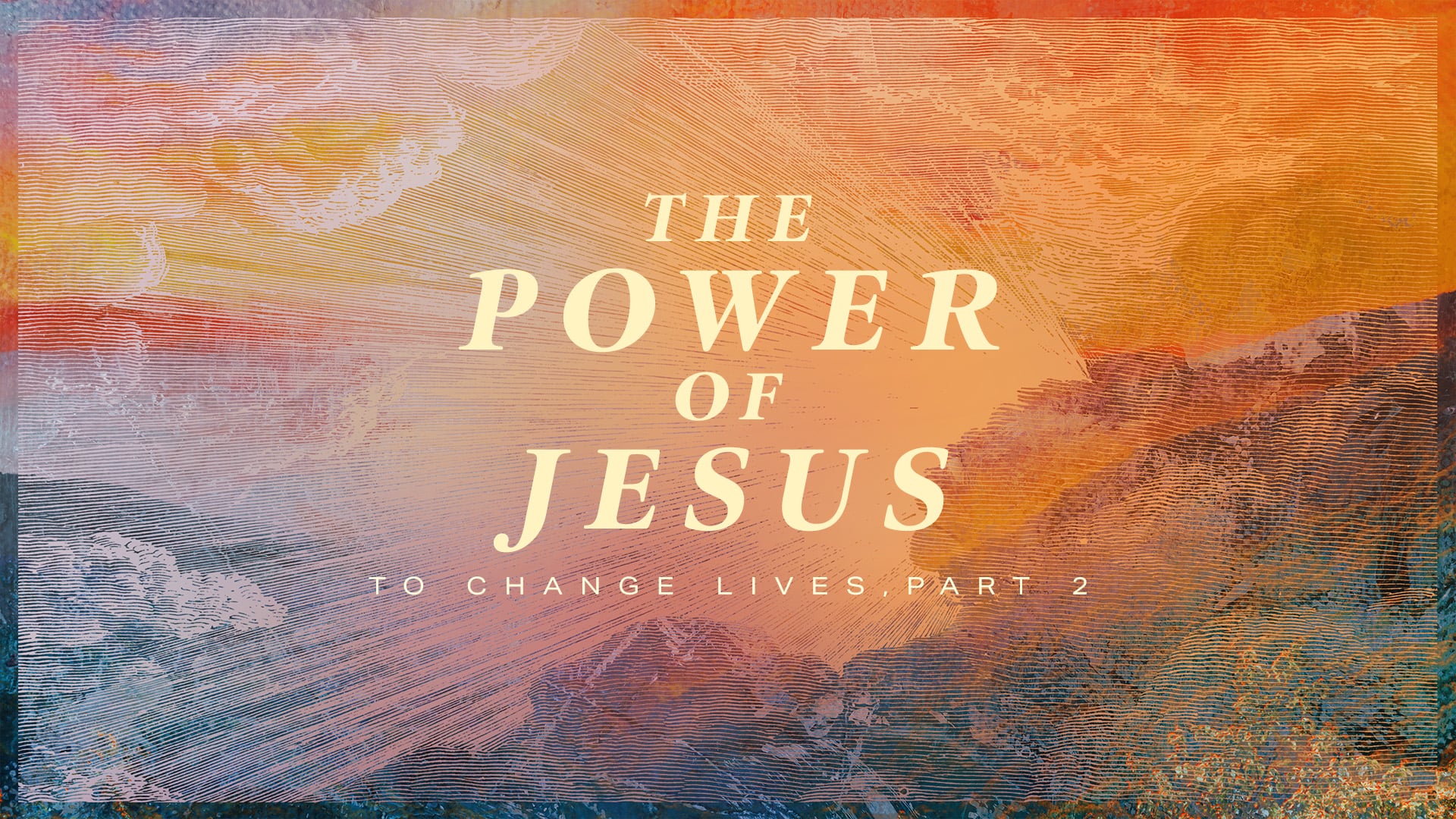 4/30/23 - "The Power of Jesus: To Change Lives, Part 2" - Speaker: Greg ...