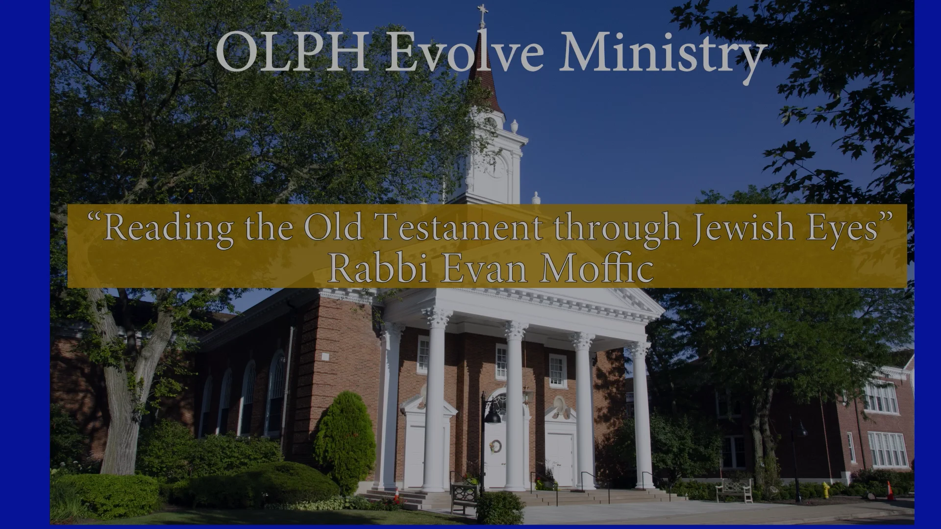 Rabbi Evan Moffic: Reading the Old Testament Through Jewish Eyes (04/30 ...