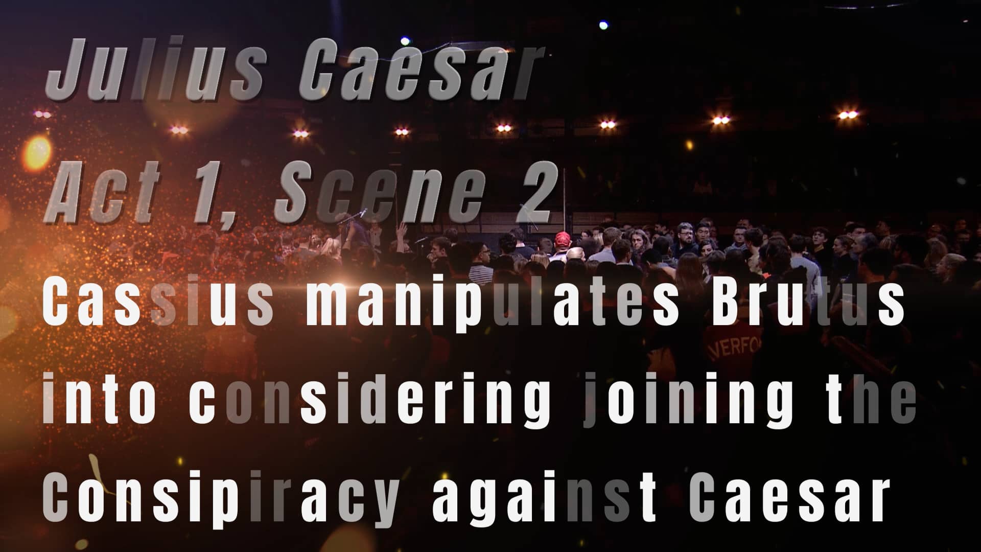 Julius Caesar Clip 1 - Manipulation and Social Dynamics on Vimeo