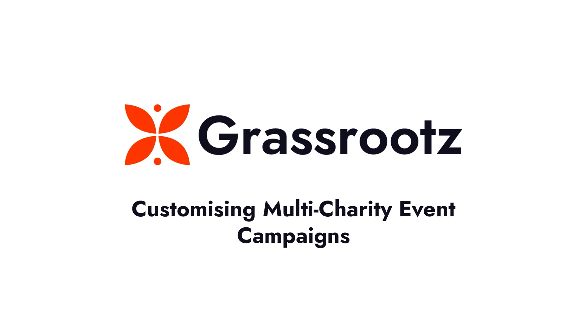 Grassrootz - Customising Multi-Charity Event Campaigns