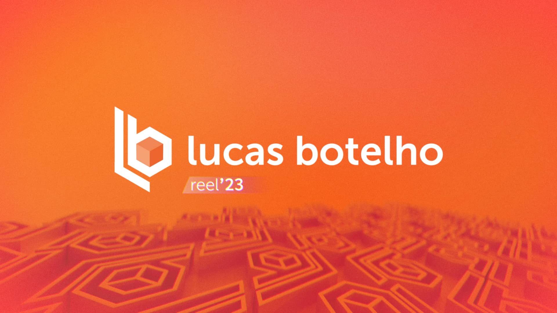 reel'23 | lucas botelho on Vimeo