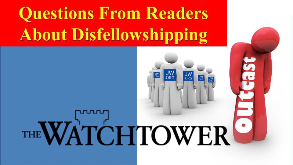 Questions From Readers About Disfellowshipping on Vimeo