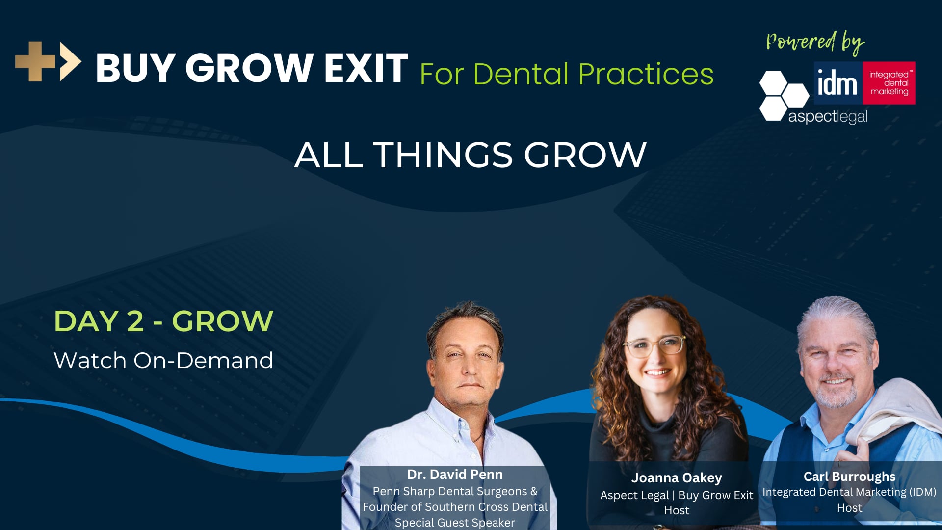 Buy Grow Exit - Dental Practices Day 2 on Vimeo