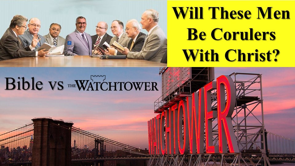 Bible vs Watchtower - Will These Men Be Corulers With Christ? on Vimeo