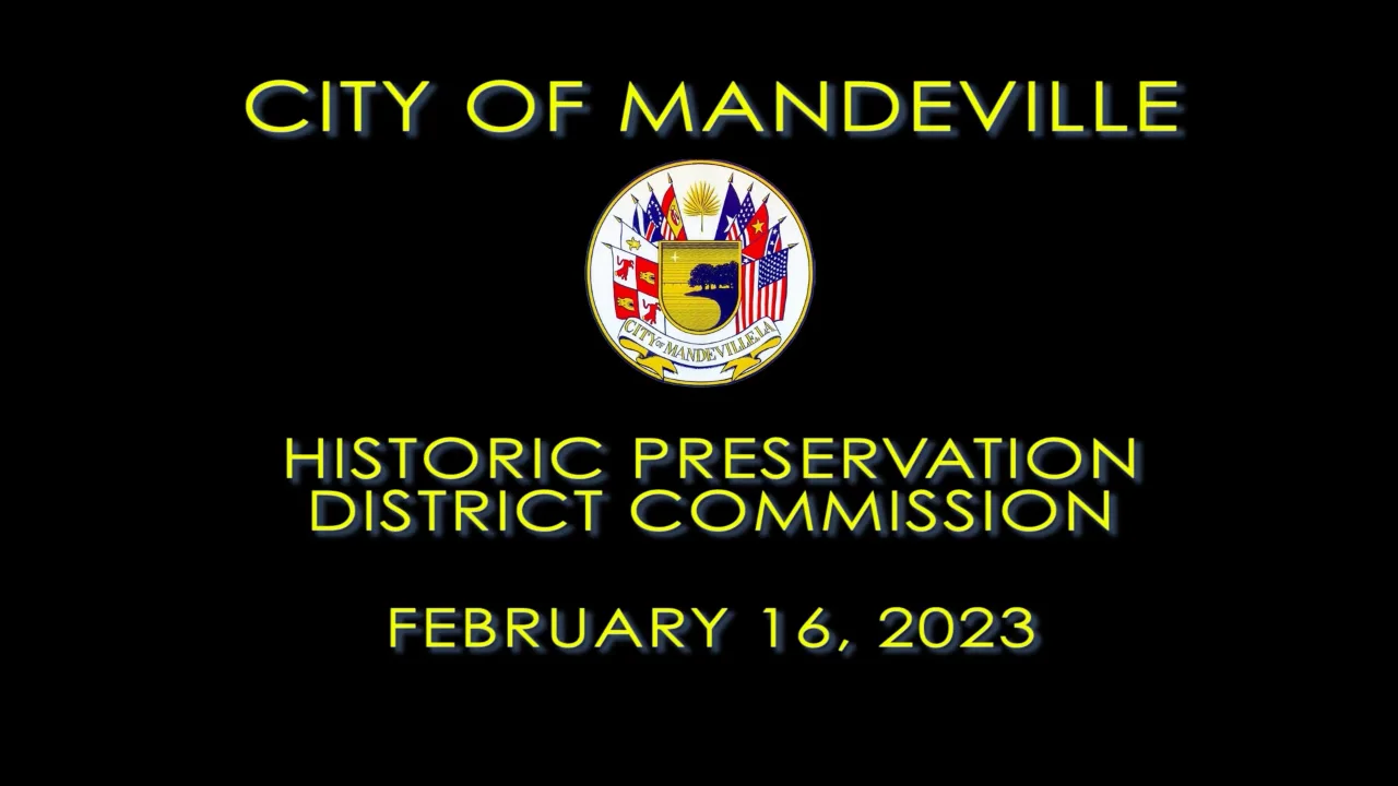 2/16/23 Mandeville Historic Preservation District Commission