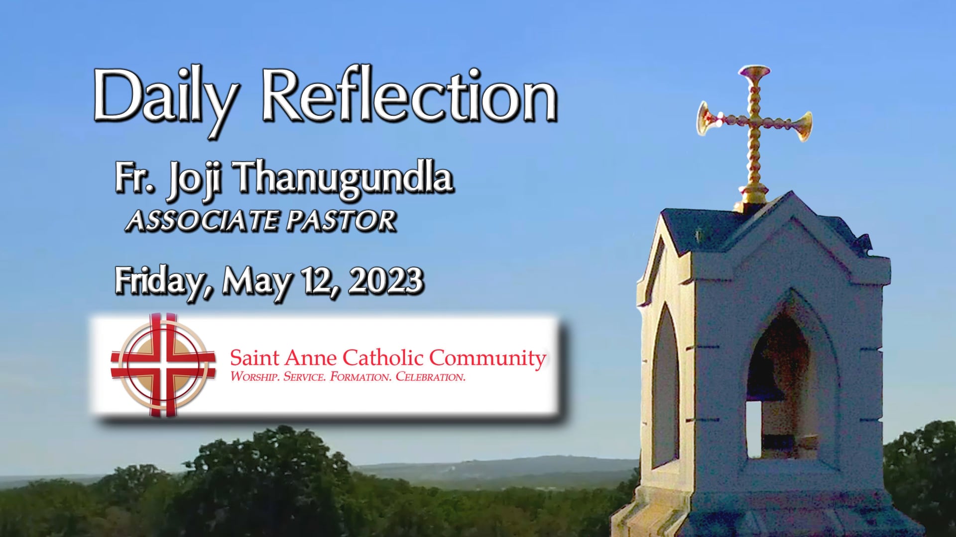 Daily Reflection for Friday, May 12, 2023 on Vimeo