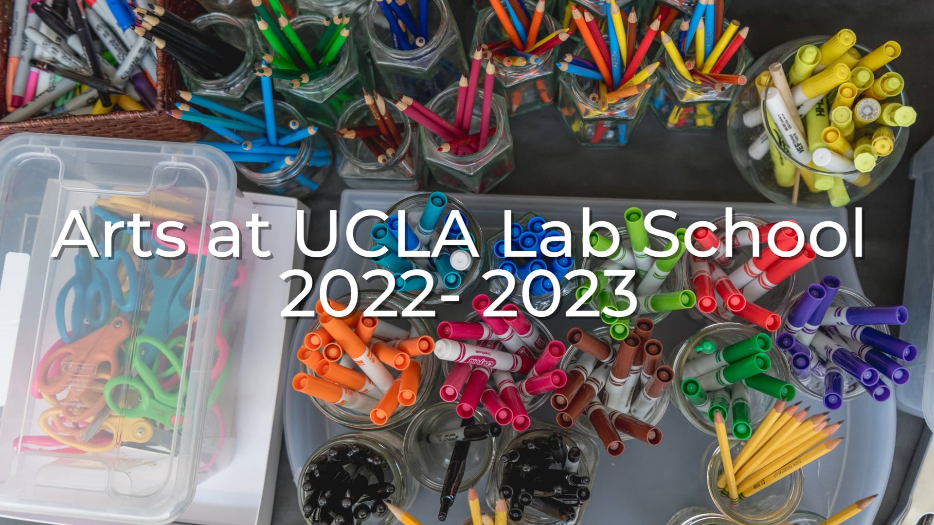 Arts at UCLA Lab School | 2022-2023 on Vimeo