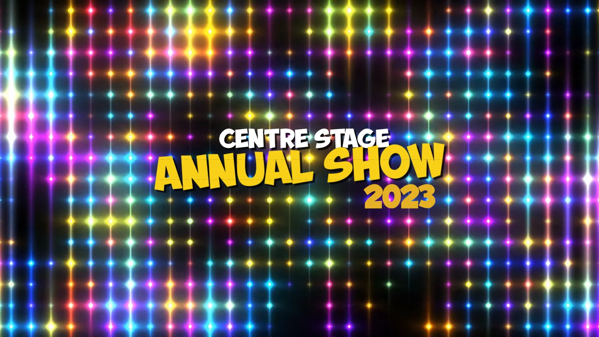 Watch Centre Stage Annual Show 2023 Online | Vimeo On Demand on Vimeo