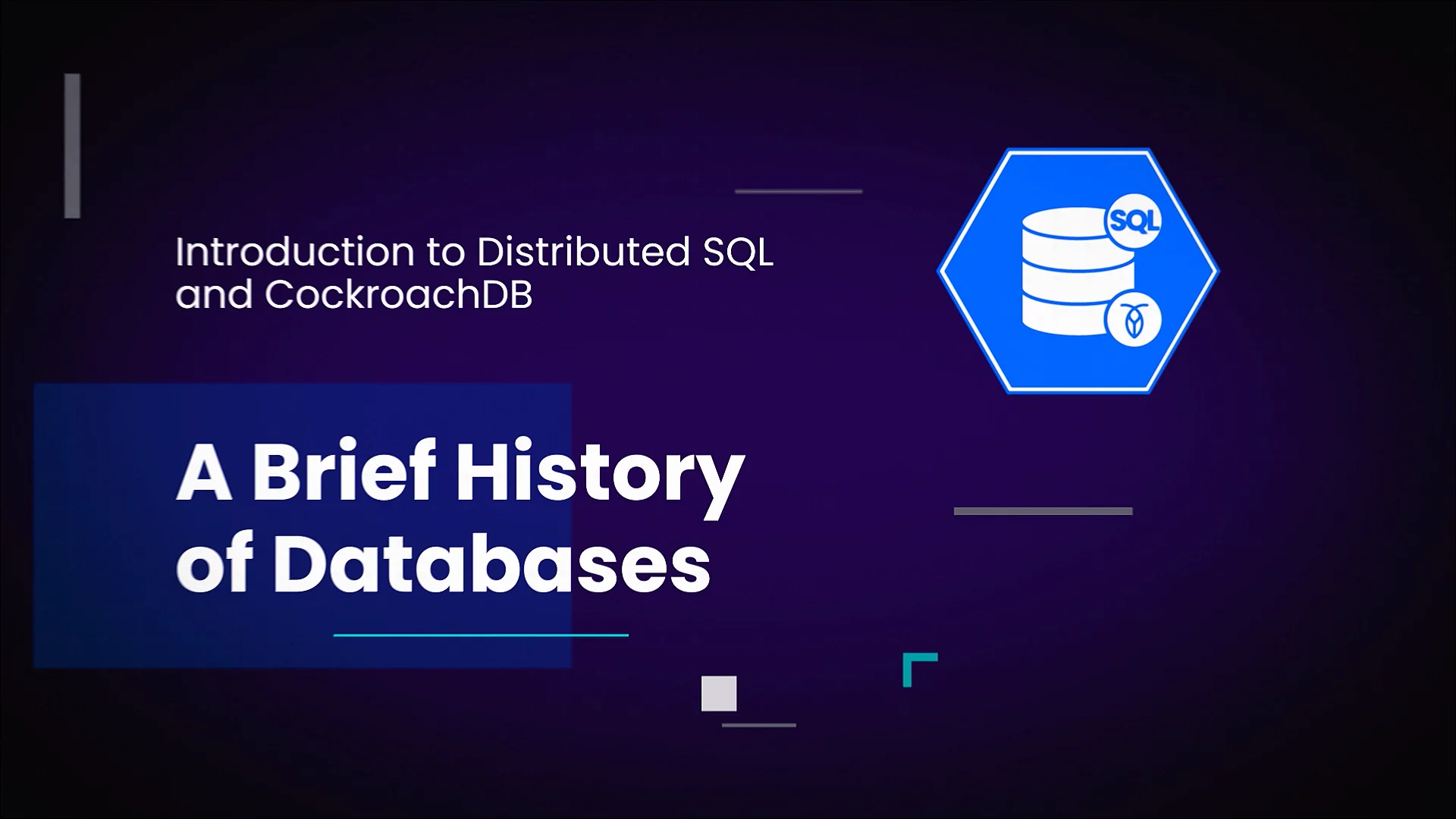 A Brief History of Databases CockroachDB on Vimeo