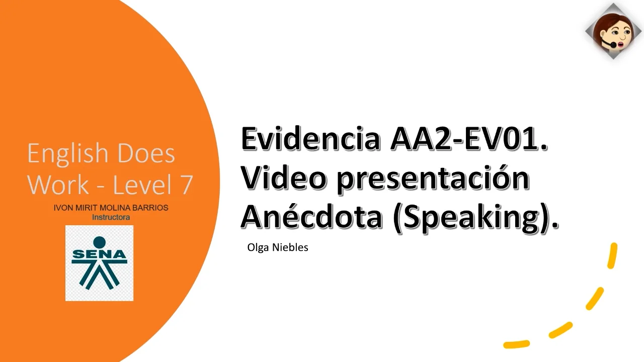 Evidencia AA2-EV01. Video presentación Anécdota (Speaking).