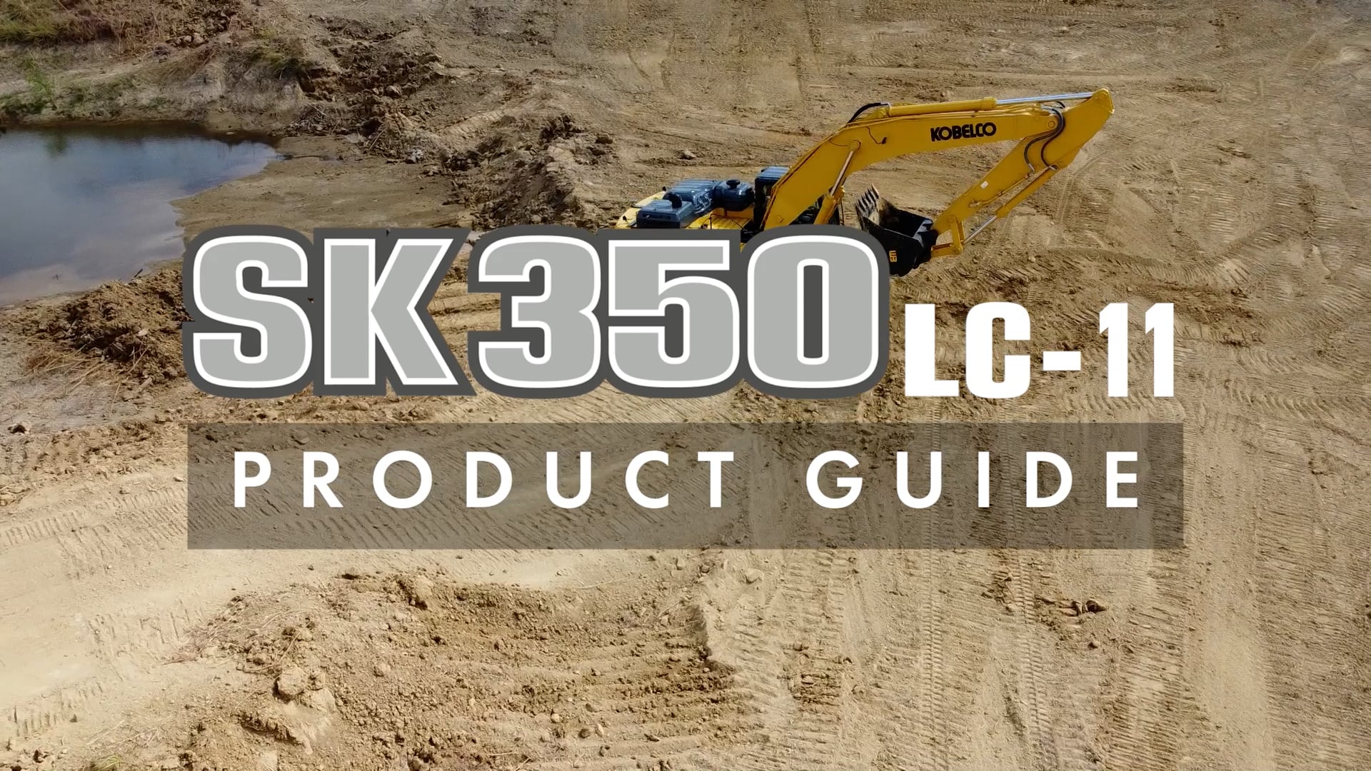 SK350LC-11 Product Guide on Vimeo