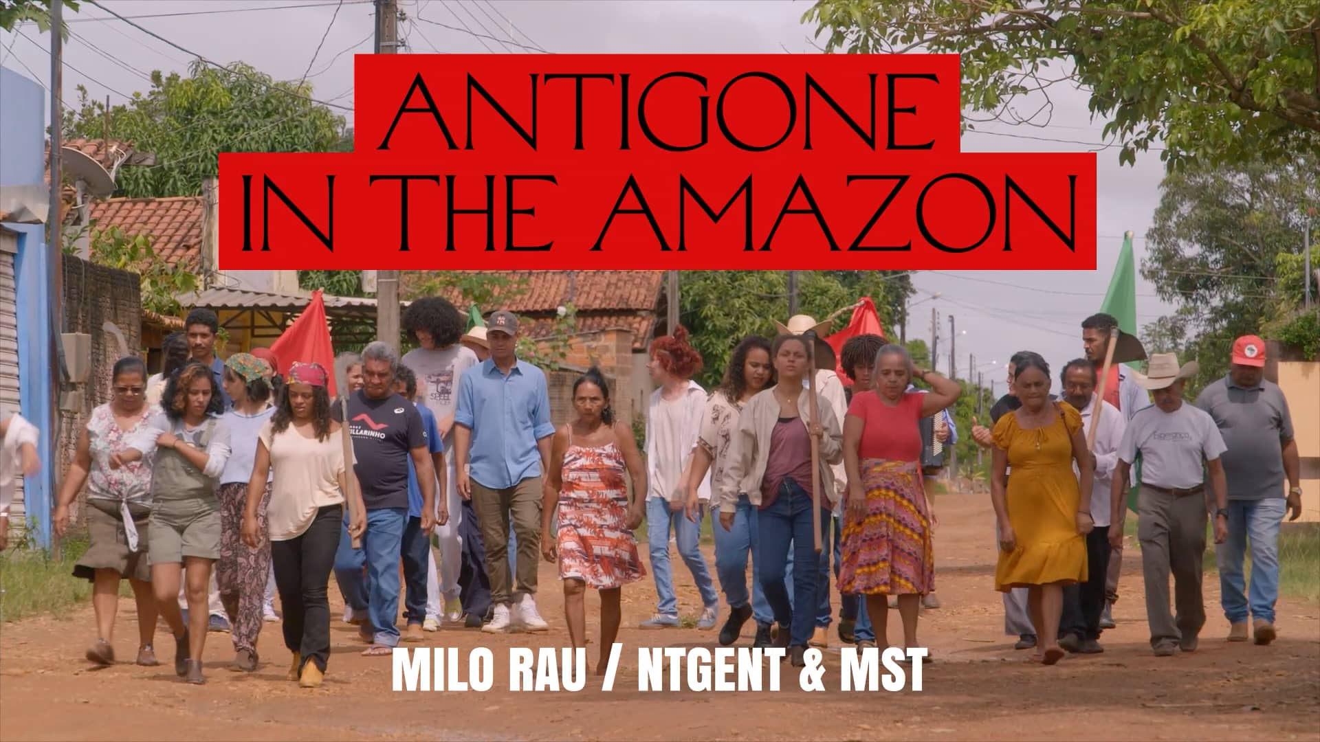 Antigone in the Amazon — Milo Rau / NTGent & MST (Trailer EN, no data ...