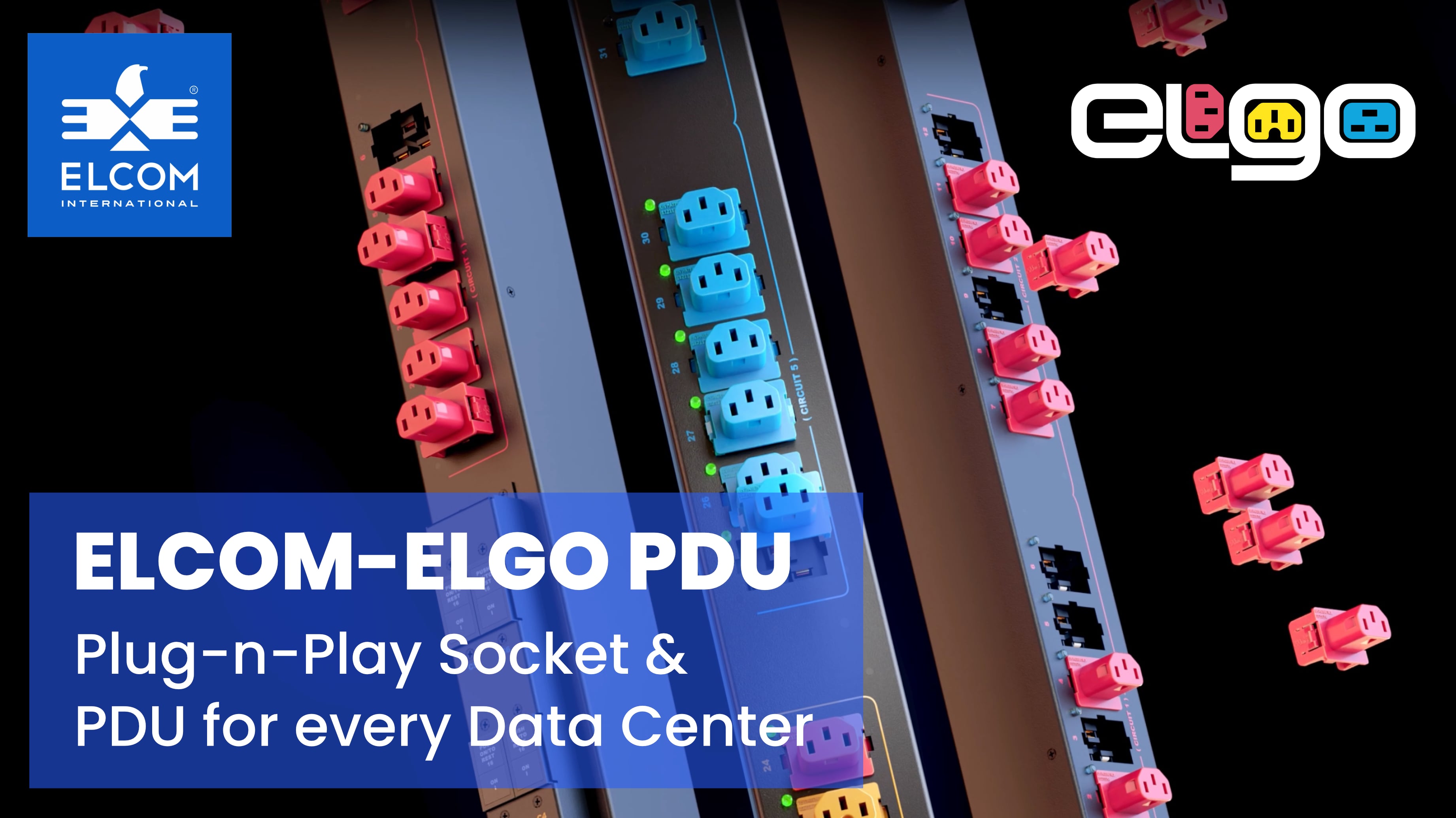 Introducing Elcom-ELGO PDU - Plug and Play Sockets and PDU for Data ...