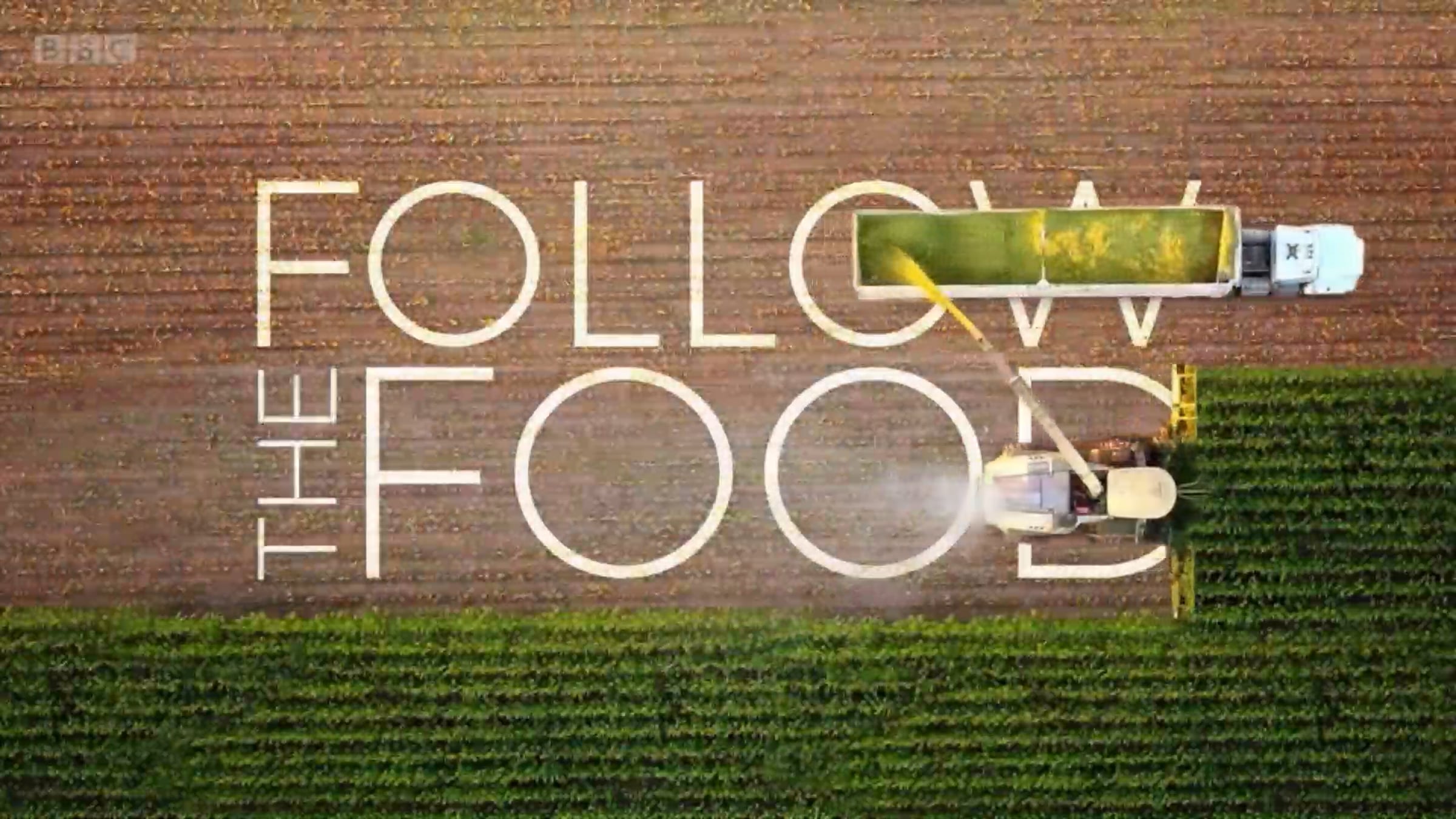 BBC - Follow the Food (Short Version)