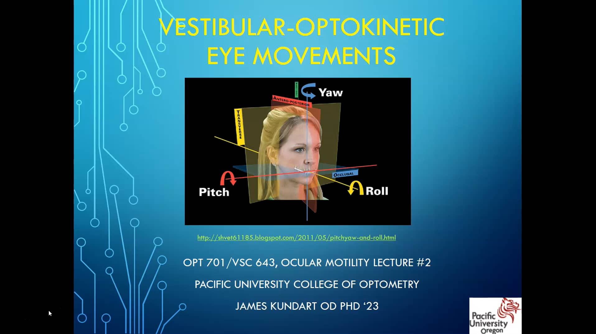 Opt 701 Vestibular Eye Movements 2023 on Vimeo