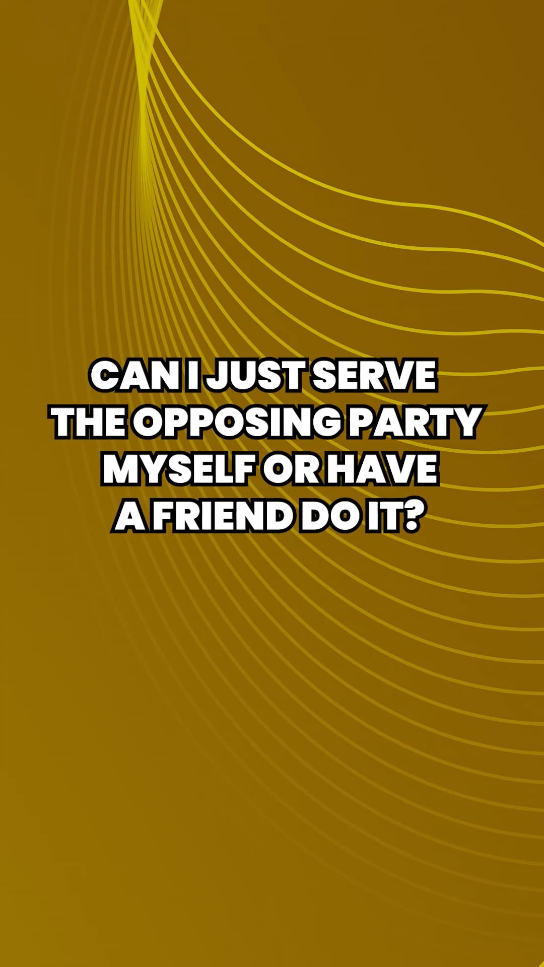 Attorney Sharon Jackson - Can I just serve the opposing party myself or ...