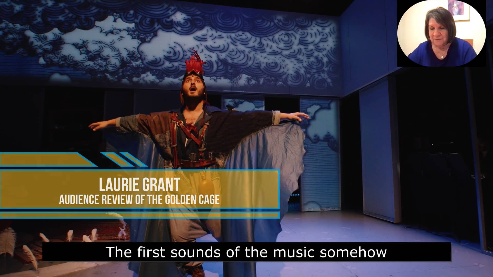 Laurie Grant on "The Golden Cage" Musical (Audience Review) on Vimeo