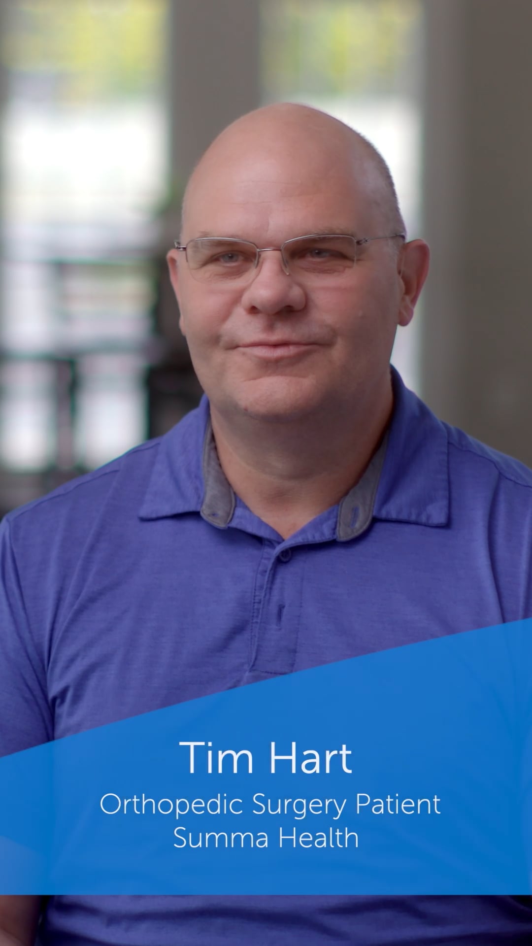 Tim Hart, Orthopedic Surgery Patient | Summa Health (Vertical) on Vimeo