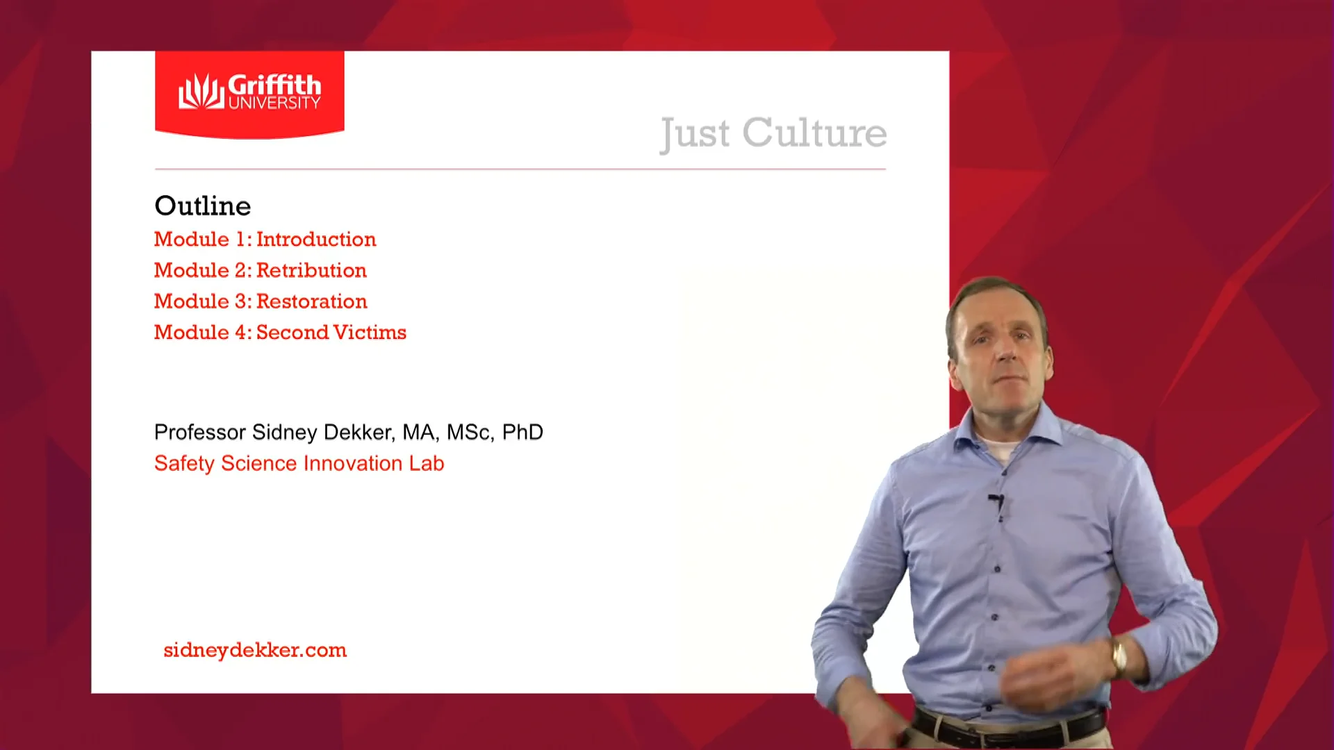 Sidney Dekker — Just Culture short course 1