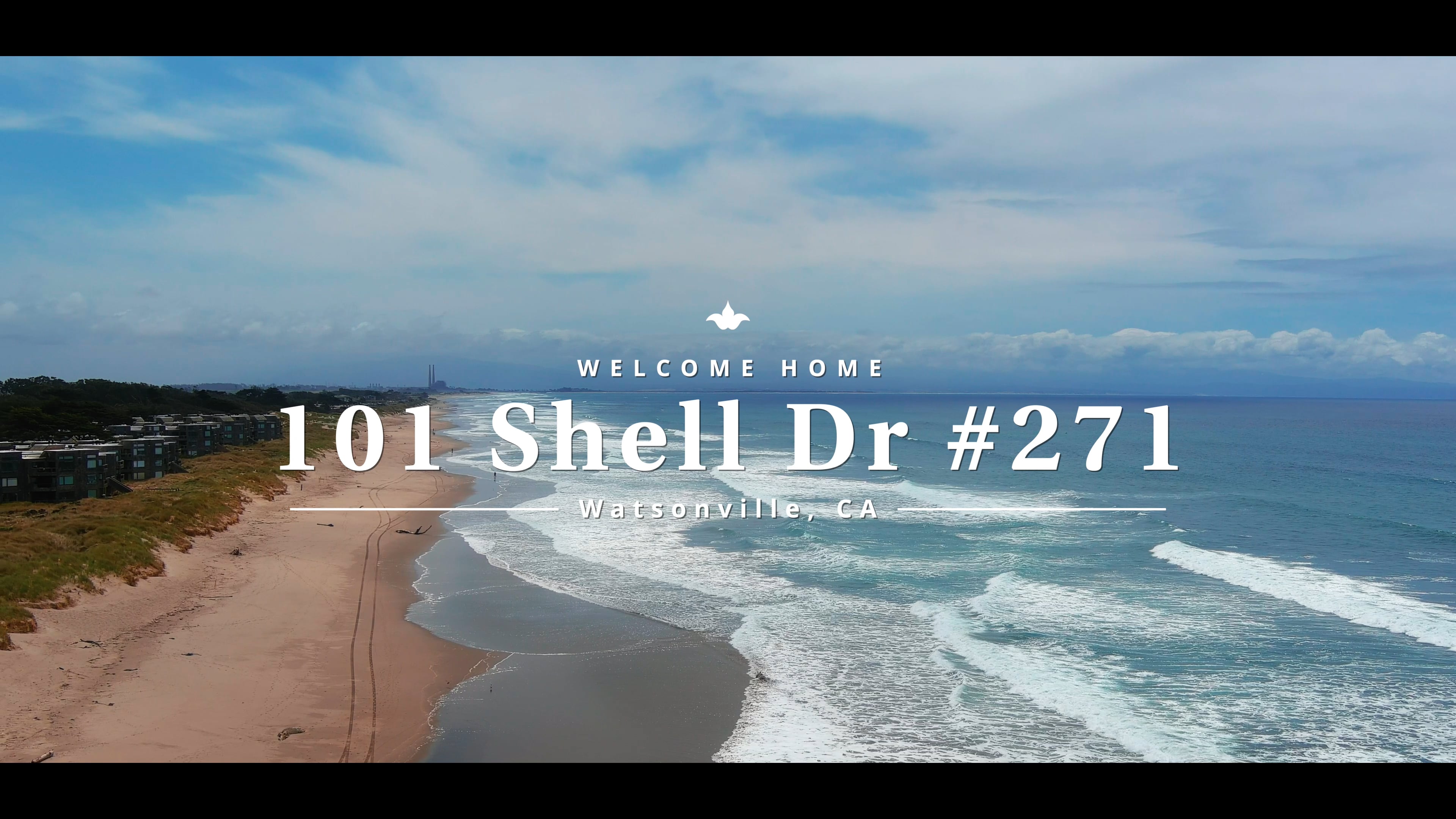 101 Shell Dr #271 Watsonville, CA Presented By Melanie & Natalia Real ...